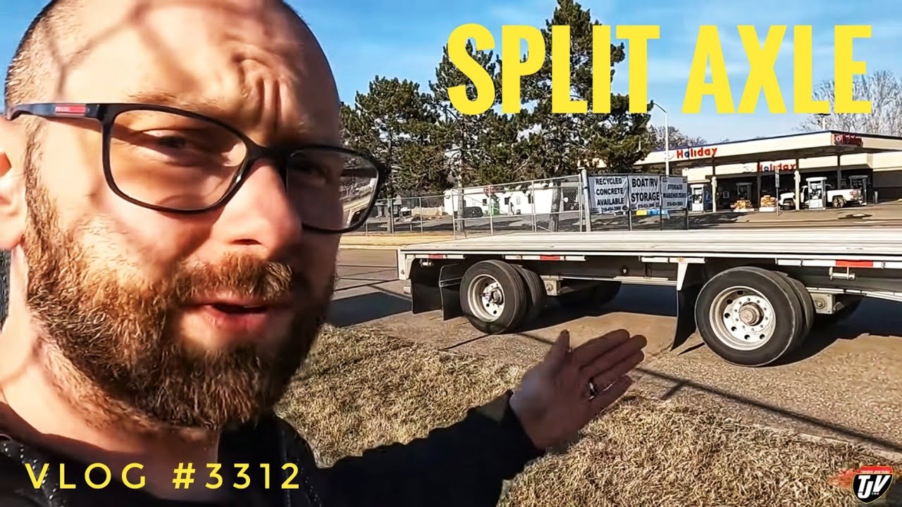 SPLIT AXLE | My Trucking Life | Vlog #3312